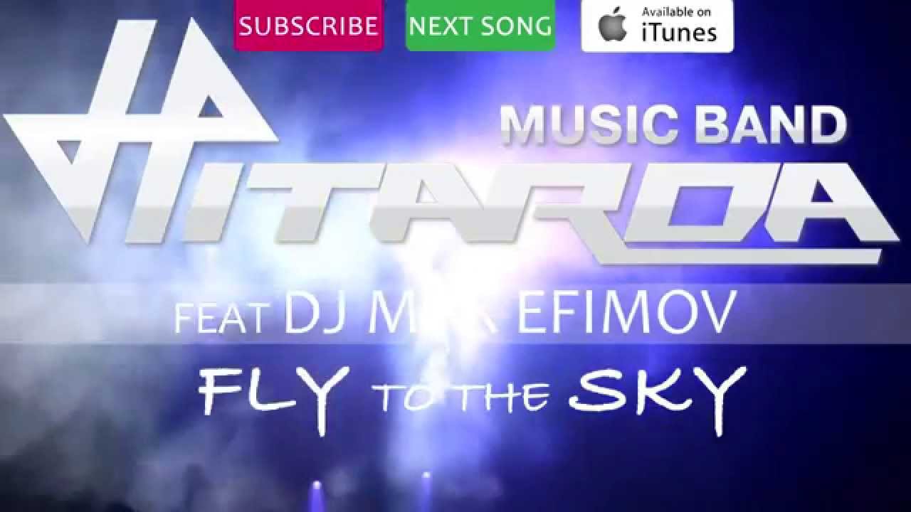 Hitarda - Fly to the Sky (remix by DJ Max Efimov) - YouTube