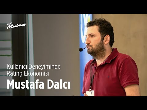 Mustafa Dalcı: Kullanıcı Deneyimi'nde Rating Ekonomisi | UX'minimal Meetup 719