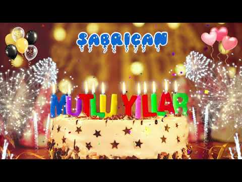 SABRiCAN iyi ki doğdun – Mutlu Yıllar