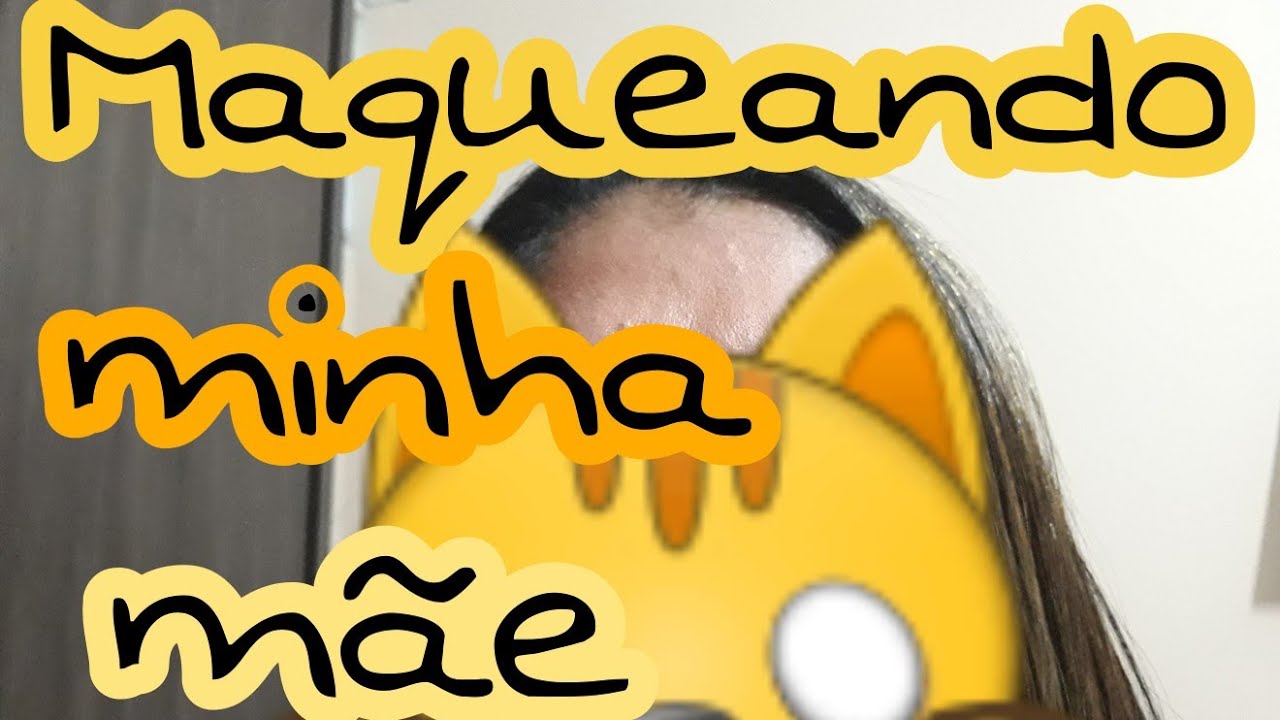Maqueando Minha Mãe💄 Youtube