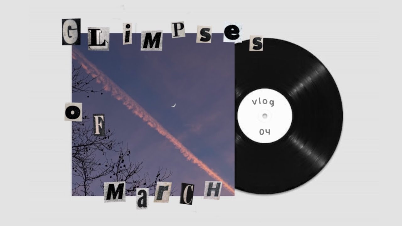 glimpses of march. || vlog 04 - YouTube
