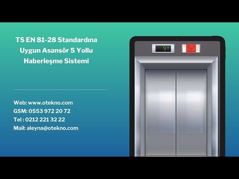 ASANSÖR TS EN 81-28  5 YOLLU HABERLEŞME SİSTEMİ