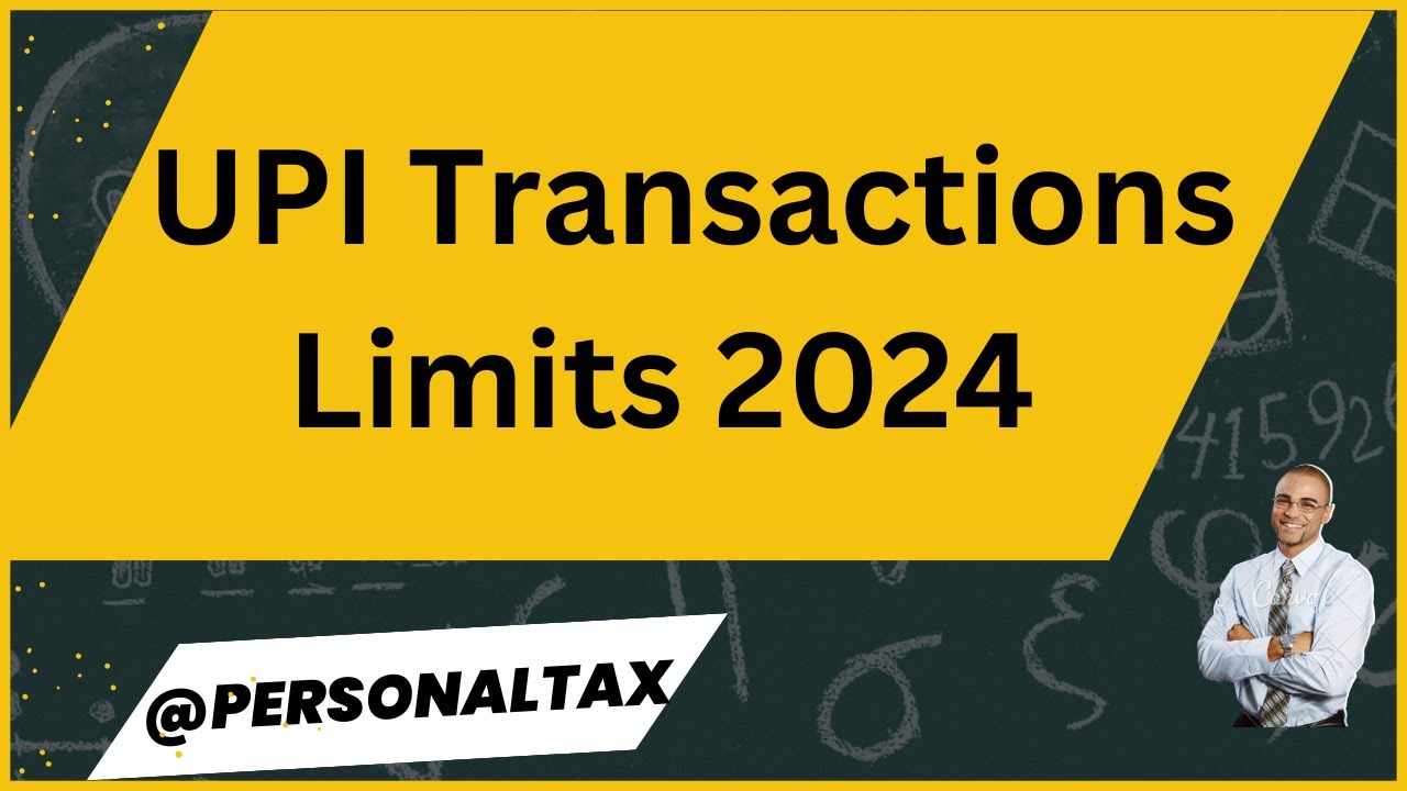 UPI Transaction Limits 2024 & Income Tax Thereon #upi #upilite #upinews ...