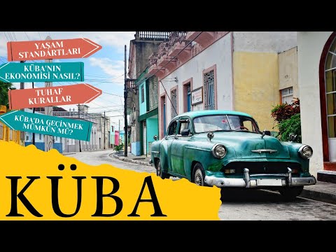 Tuhaf Gerçekleri İle Küba - Nasıl Bir Ülke?