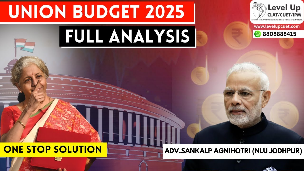 Union Budget 2025-26 | Budget 2025 Complete Analysis | Current Affairs for CLAT 2026 - YouTube