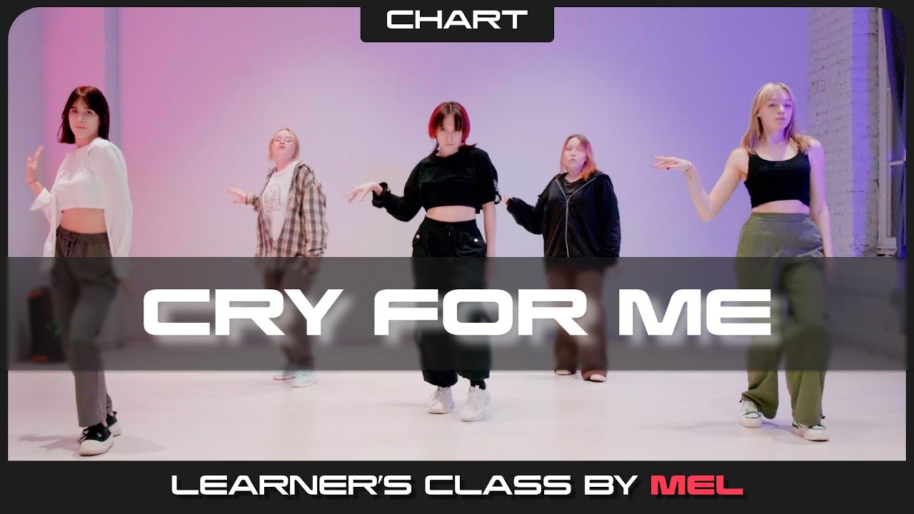 [Learner's Class] Cry For Me (ITZY Chaeryeong, Artist of the Month) | K ...