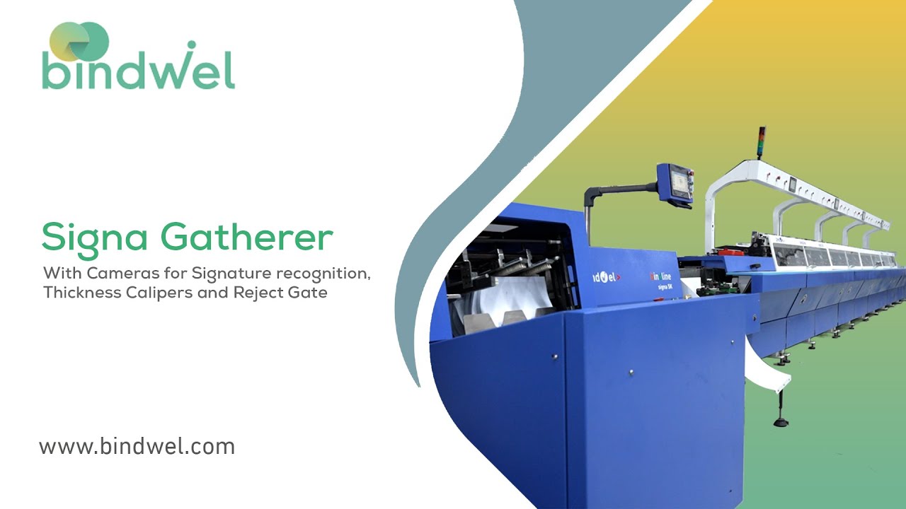 Signa Gatherer from Bindwel: Error free gathering with image recognition and thickness ...