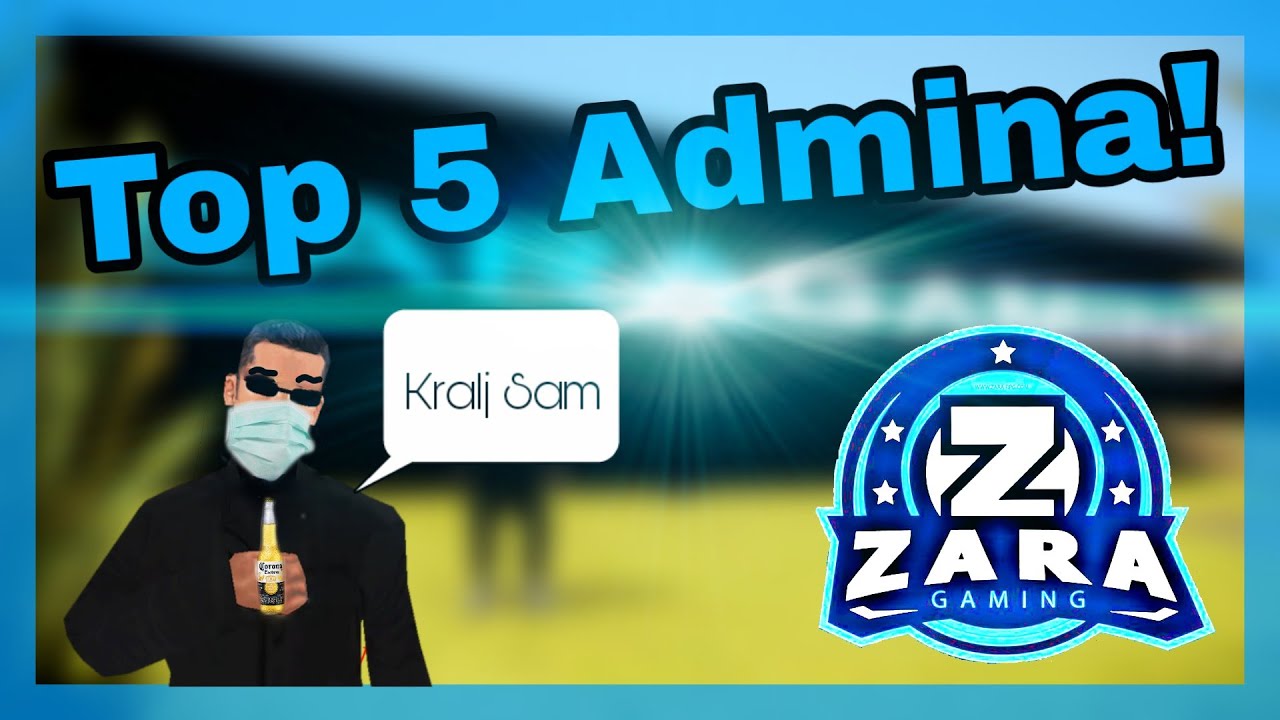TOP 5 Admina | Zara Gaming - YouTube