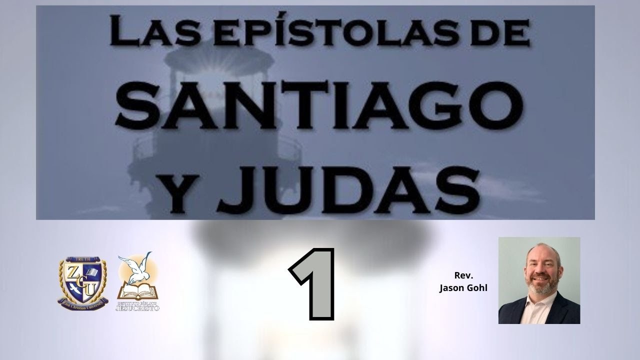 Las Epístolas de SANTIAGO y JUAN | Rev. Phillip Vaughn | Día 1 ...