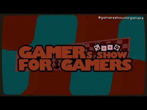 CHAPTER 3 [GAMER'S SHOW FOR GAMERS] - YouTube