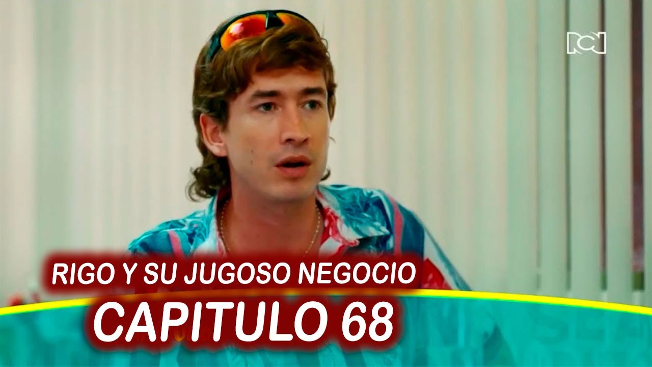 Rigo Avance 68 Rigo Logra Un Millonario Negocio Con Ricardo - YouTube