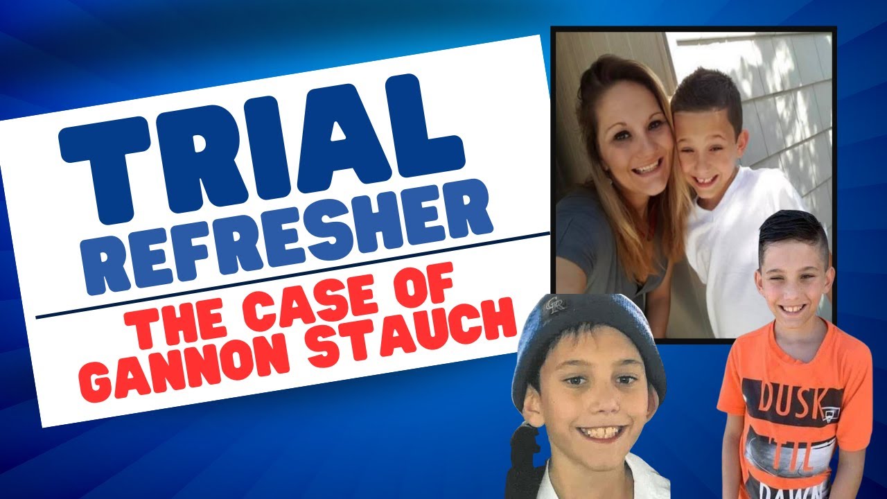 Trial Refresher : The Case of Gannon Stauch #gannonstauch # ...