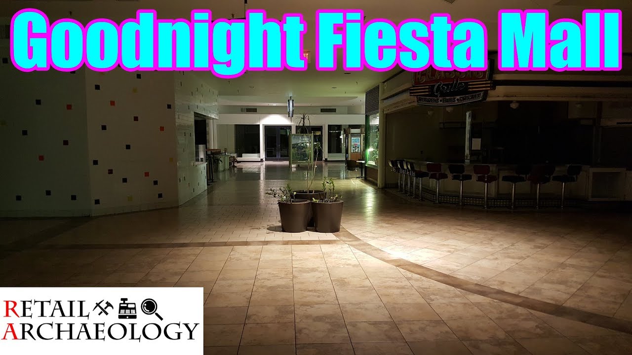 Goodnight Fiesta Mall | Dead Mall Documentary | Retail Archaeology ...