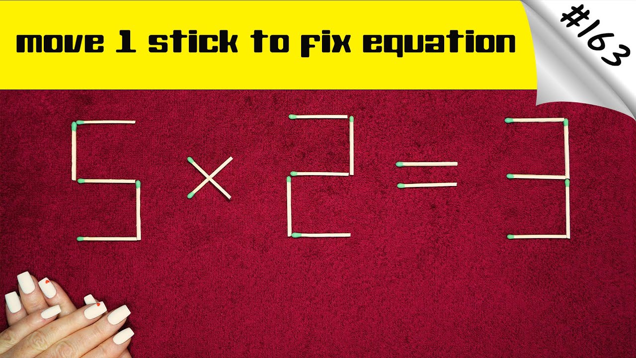 Matchstick puzzle #163 | Match puzzle 5x2=3 with hint and solution ...