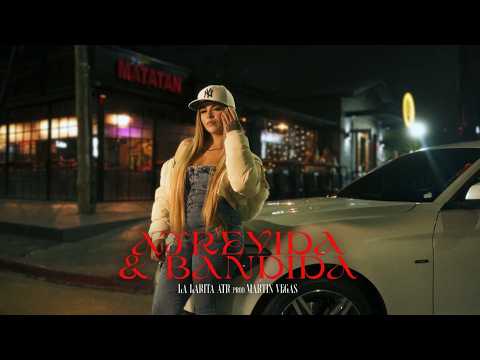La Larita - Atrevida y Bandida ( Prod by Martin Vegas ) Videoclip oficial