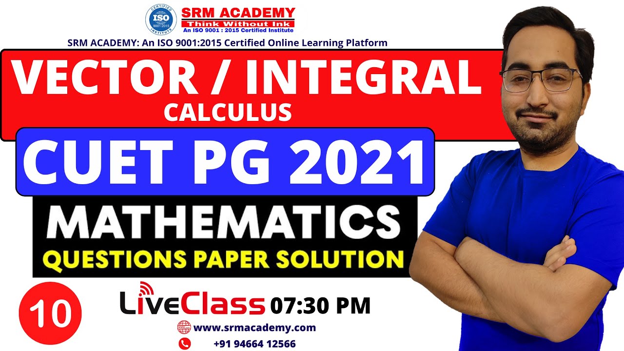 CUET PG 2022 Msc Mathematics | VECTOR AND INTEGRAL CALCULUS | COMPLETE ...
