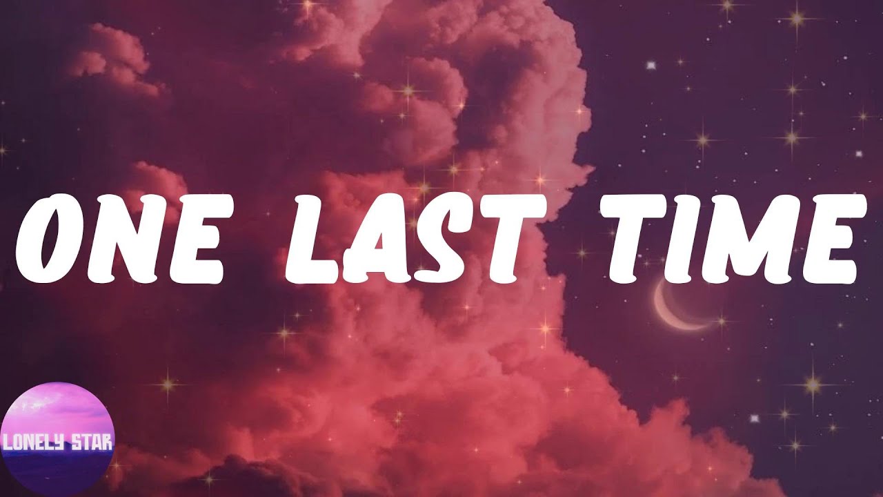 Ariana Grande - One Last Time (Lyrics) - YouTube