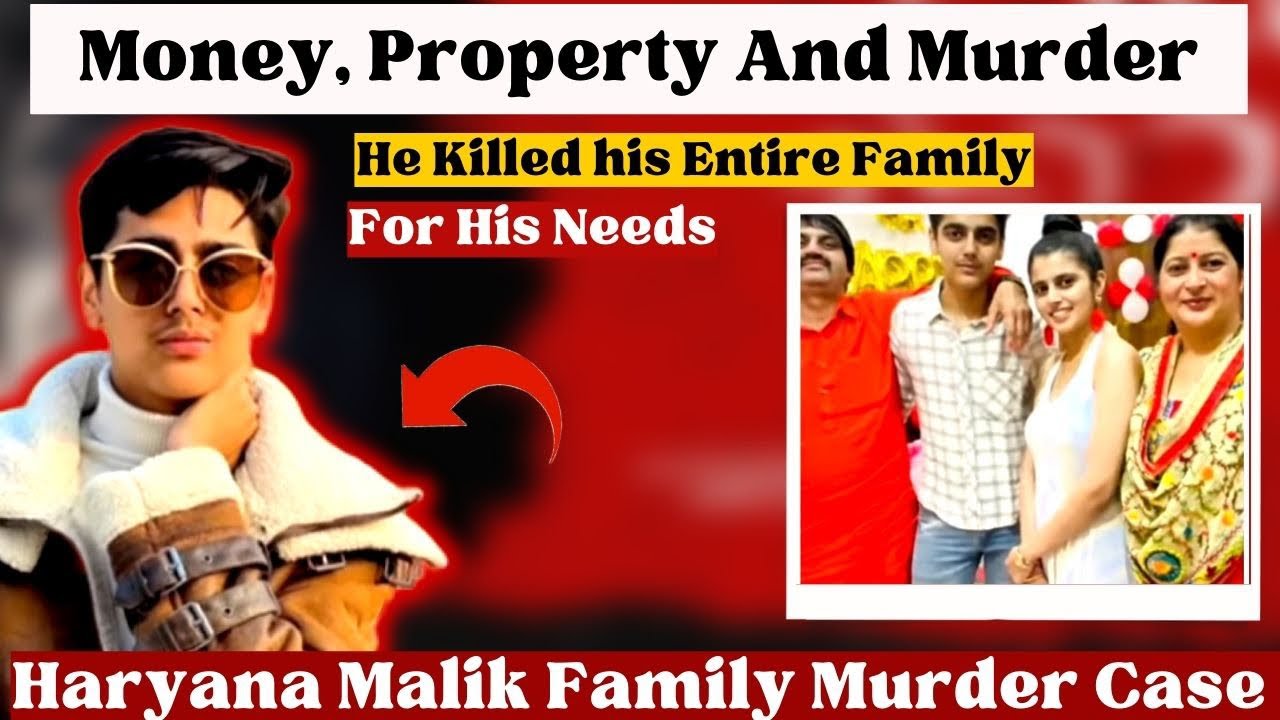 Money , Property And Needs | Murder Of Entire Family | Malik Family ...