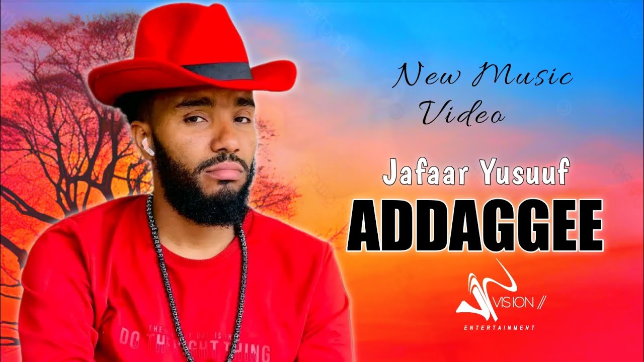 Jafaar Yusuuf "ADDAGGEE" New Ethiopian Oromo Music(Official Video)#2023 - YouTube