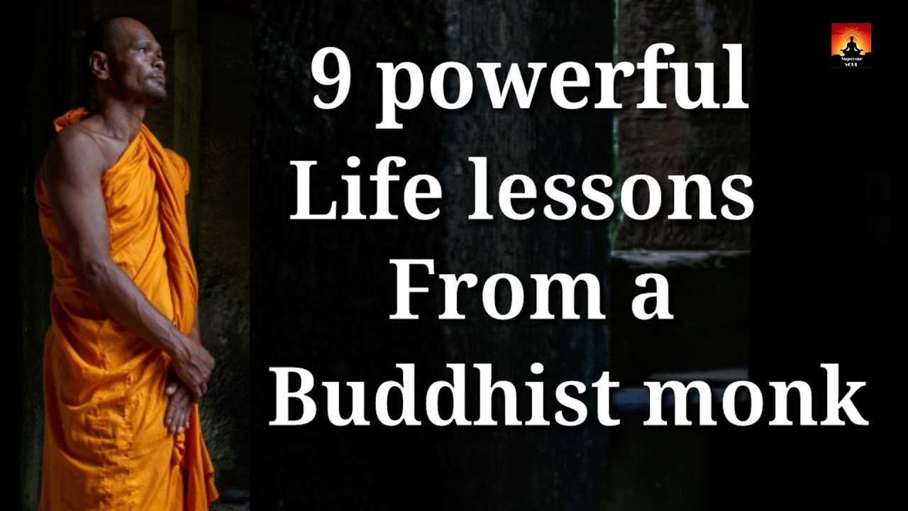 9 powerful life lessons from Buddhist monk - YouTube