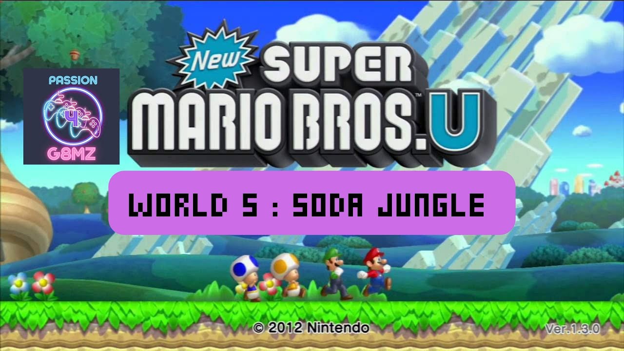 1P4C Solo co-op: New Super Mario Bros U World 5 Soda Jungle Walkthrough ...