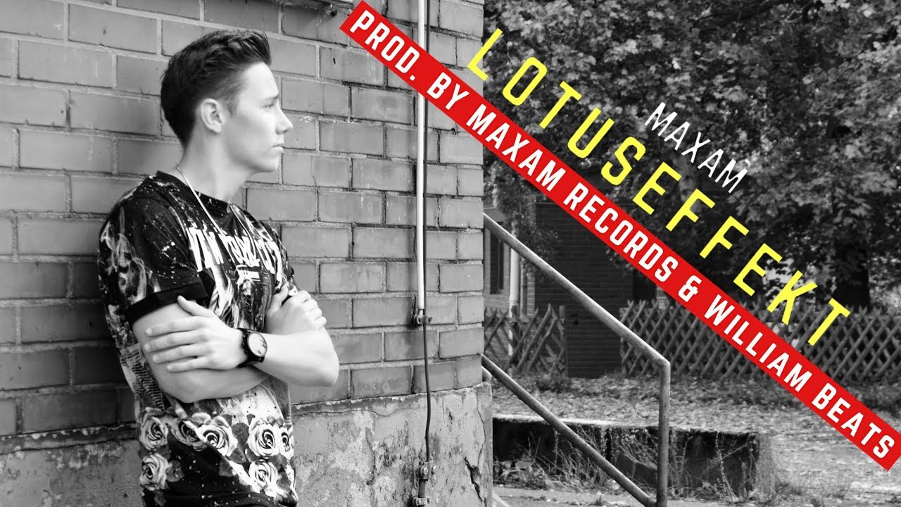 MAXAM ️ LOTUSEFFEKT ️[ official Video ] (prod. by MAXAM Records ...