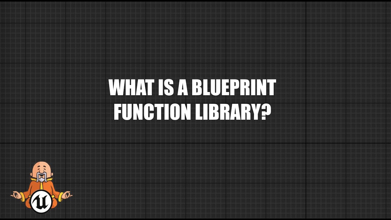 What Is A Blueprint Function Library Beginners Informational Guide To Unreal Engine 5 Youtube