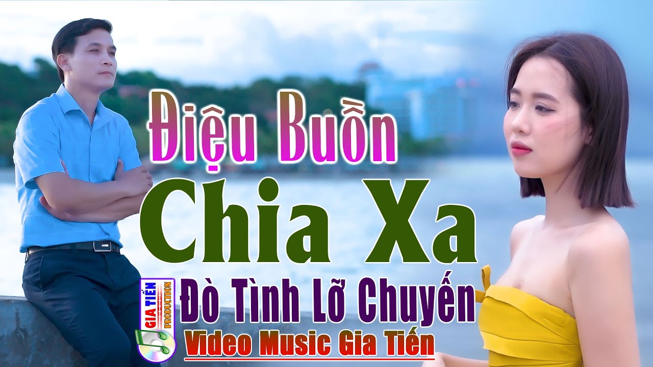 ️VIDEO/MV Điệu Buồn Chia Xa Liên Khúc Bolero Gia Tiến Ngọt Ngào Say Đắm ...