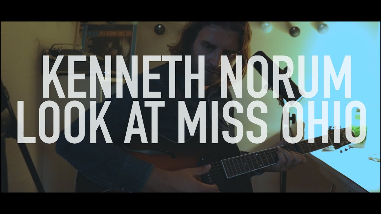 Kenneth Norum - Look at Miss Ohio (Gillian Welch Cover) - YouTube