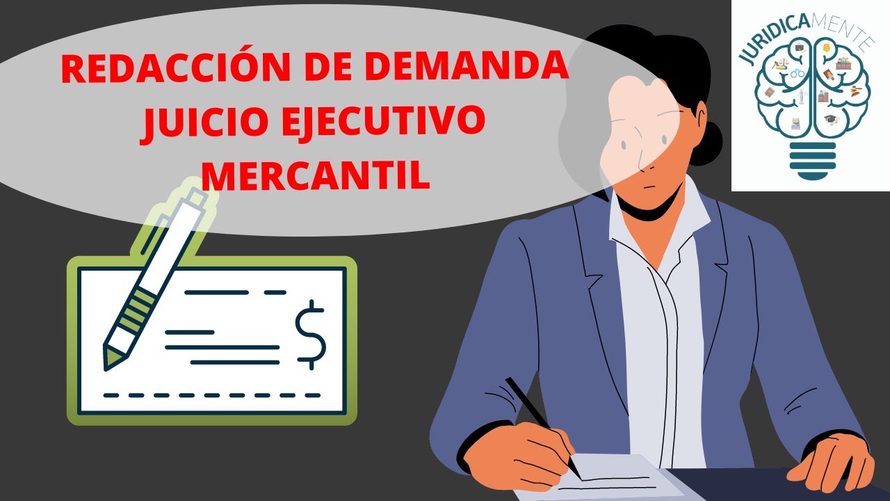 REDACCIÓN DE DEMANDA JUICIO EJECUTIVO MERCANTIL - YouTube