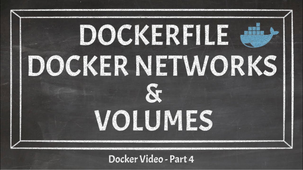 Creating Images From Dockerfile | Understanding Docker Networking And Volumes - YouTube