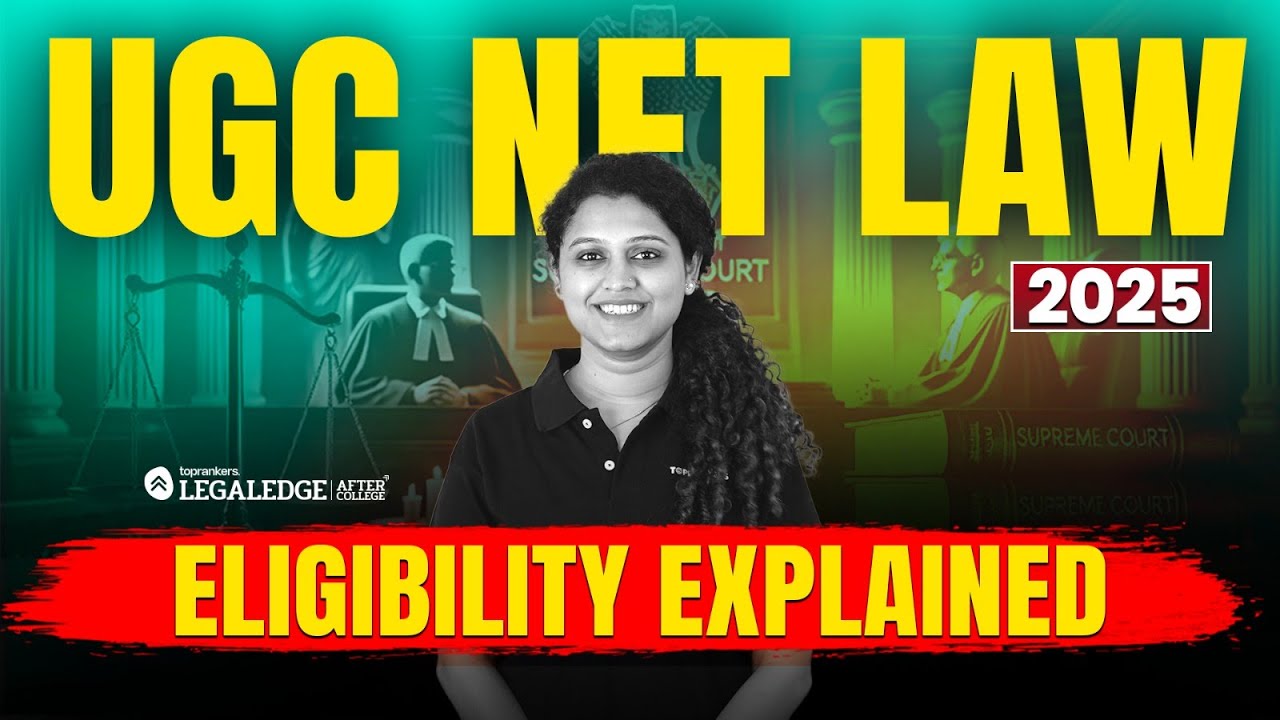 UGC NET Law Eligibility Explained | Who Can Apply for UGC NET Law Exam ...