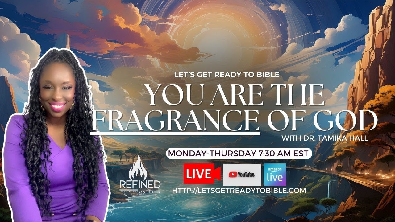 You Are The Fragrance of God | Bible Study on 2 Corinthians 2:15–17 ...