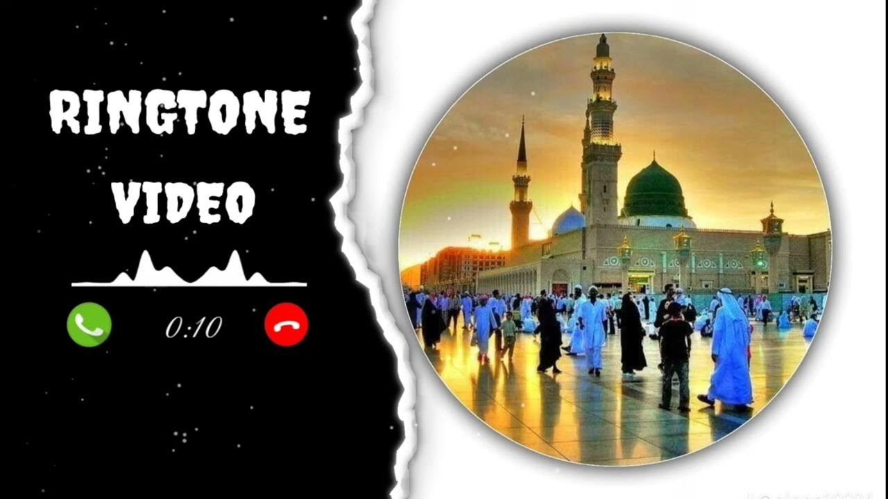 New Islamic Ringtone || Qawwali Ringtone video| Naat Sharif Ringtone video| Naat Ringtone video ...