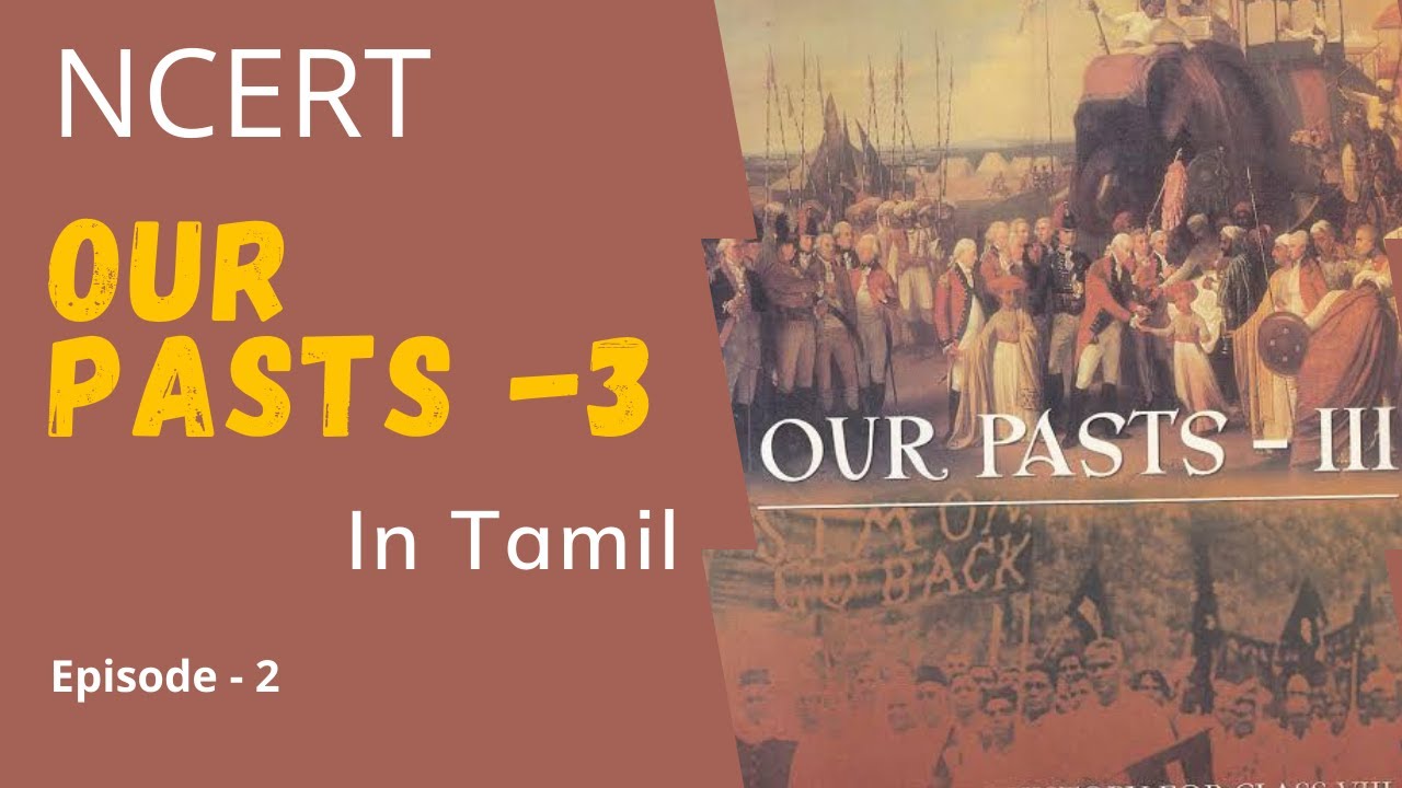 NCERT BOOKS || Our Pasts 3 - Chapter 2 || Episode 2 || In Tamil ...