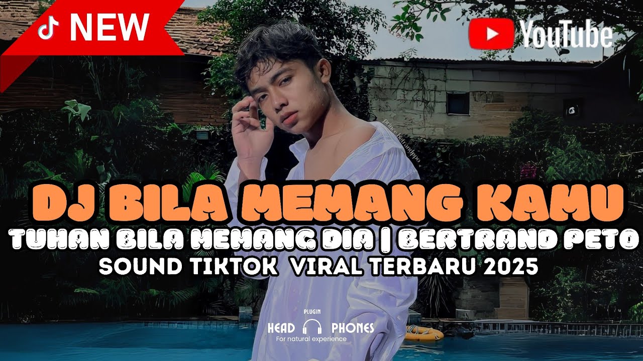 DJ TUHAN BILA MEMANG DIA BREAKBEAT | DJ BERTRAND PETO BILA MEMANG KAMU ...