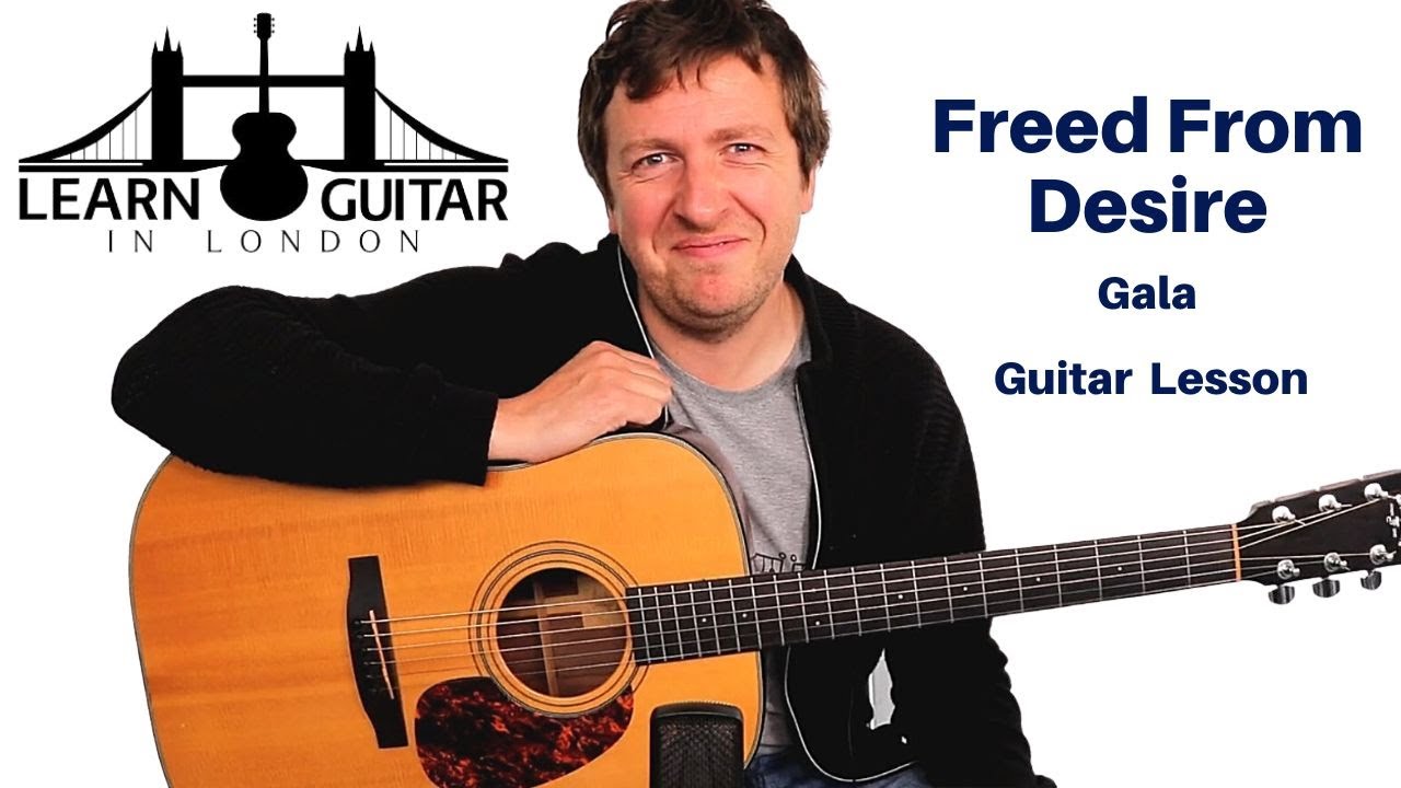 Freed From Desire - Guitar Lesson - Gala - Drue James - Cover - YouTube