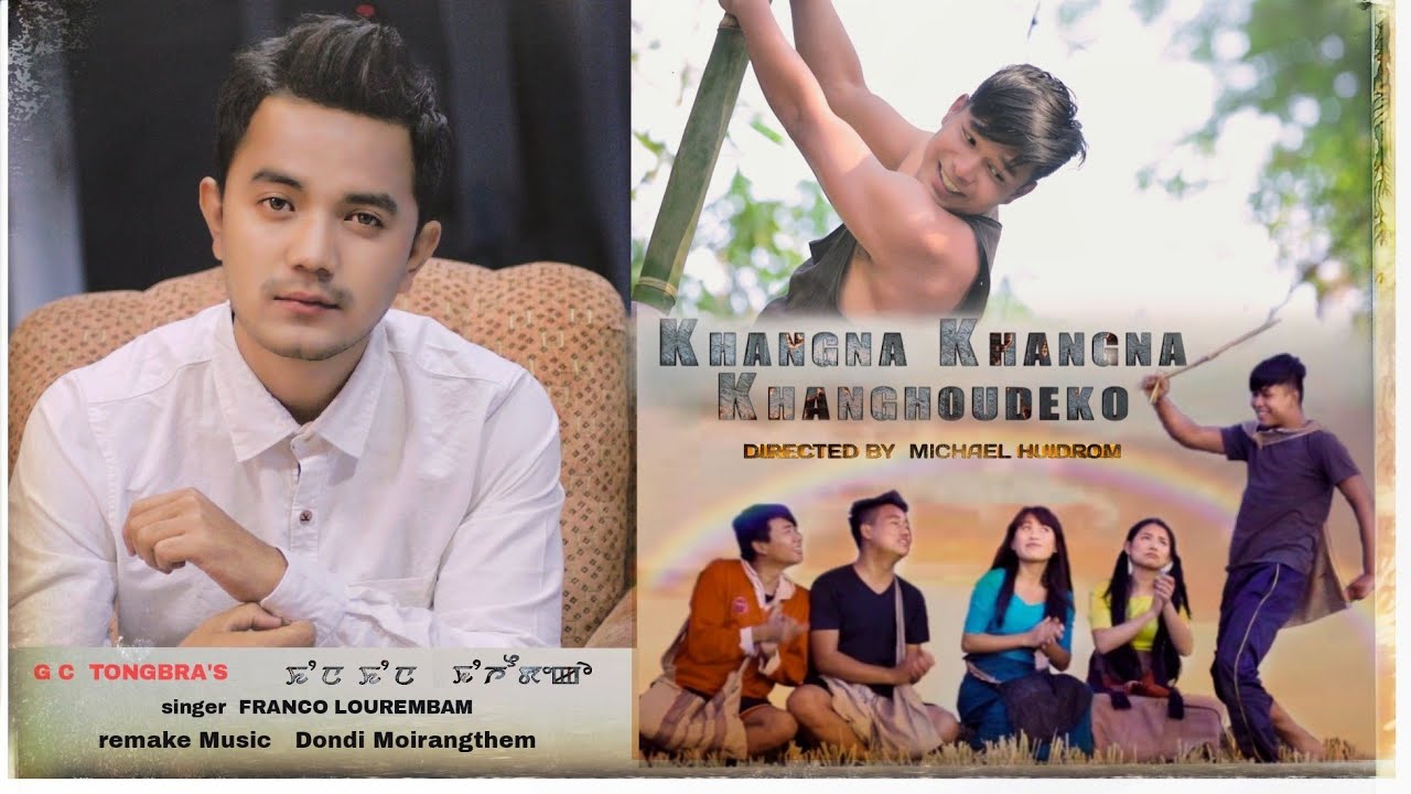 Khangna Khangna Khanghoudeko || Franco Lourembam || Official Audio Song ...