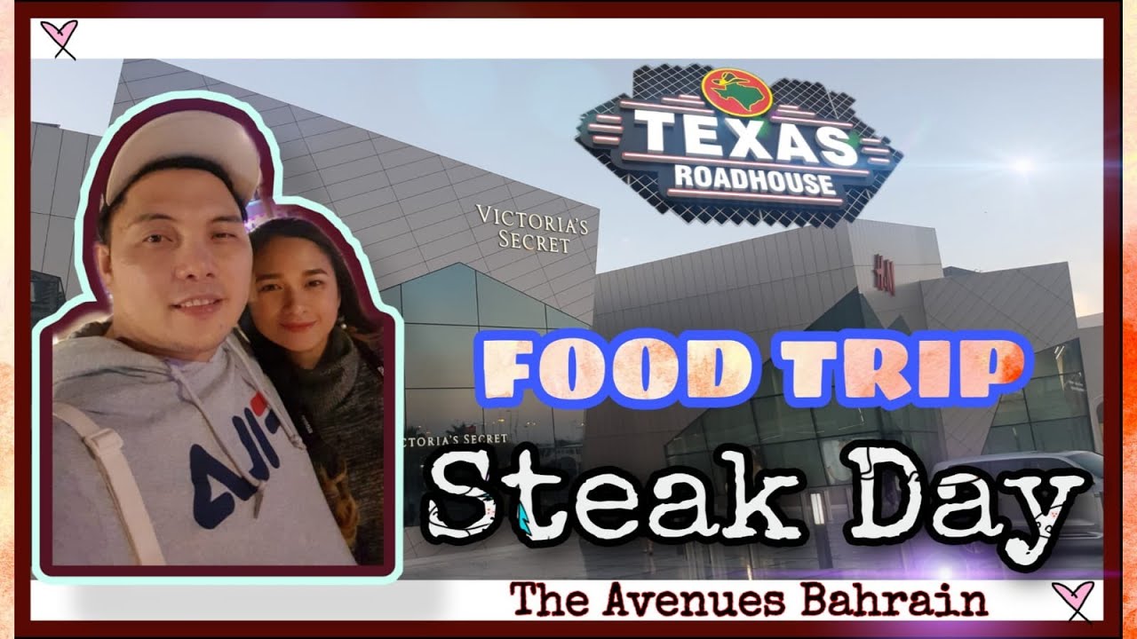 Steak Day at Texas RoadHouse Bahrain | Food Trip | Coach is Out | The ...