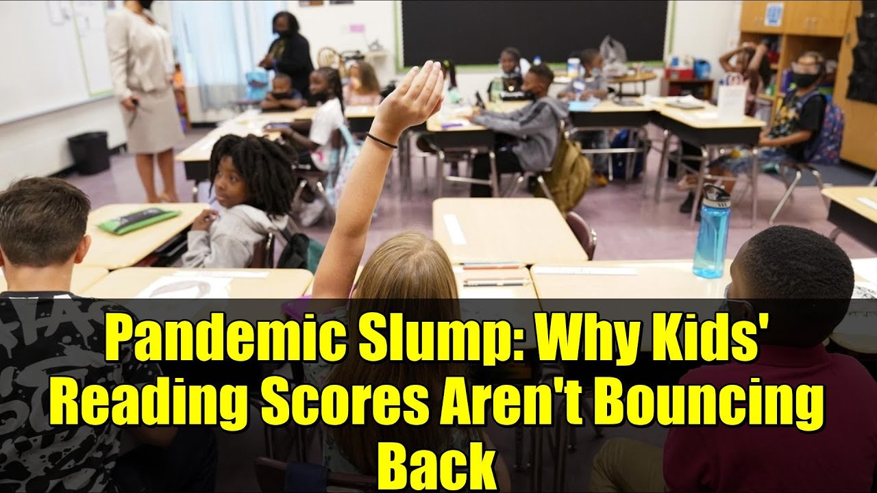 Pandemic Slump: Why Kids' Reading Scores Aren't Bouncing Back - YouTube