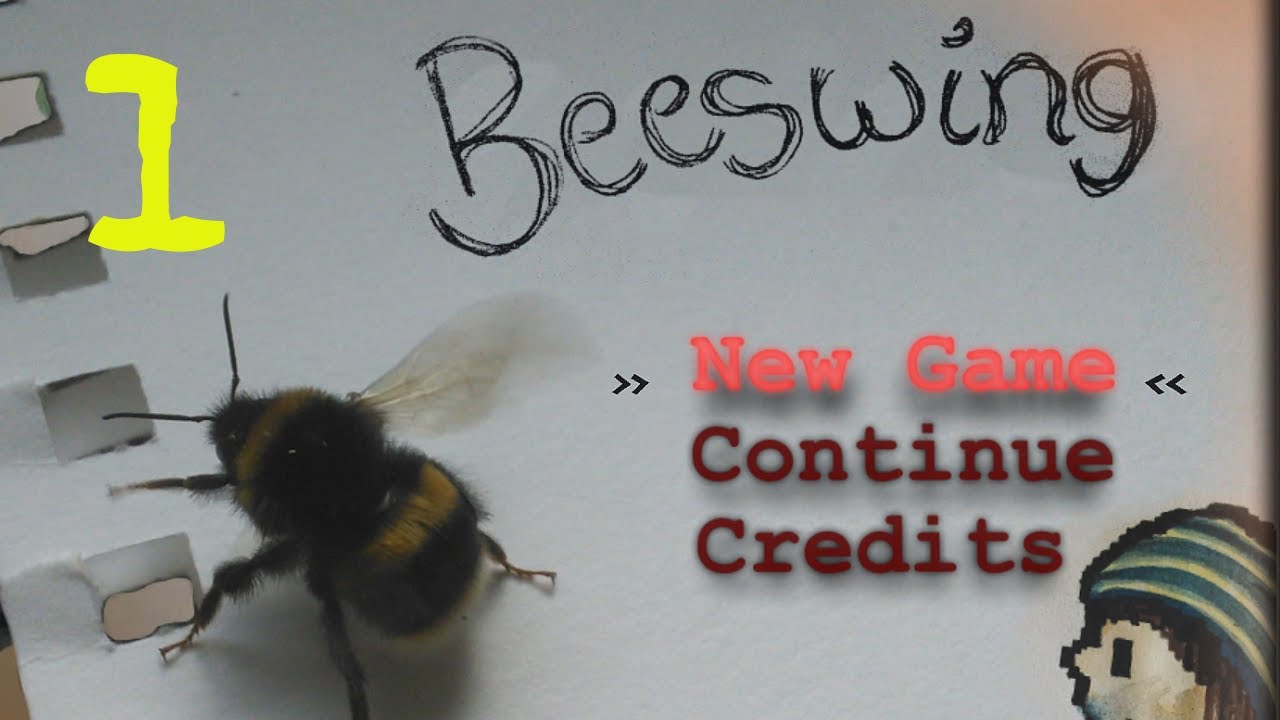 Let's Play - Beeswing - Episode 1 - YouTube