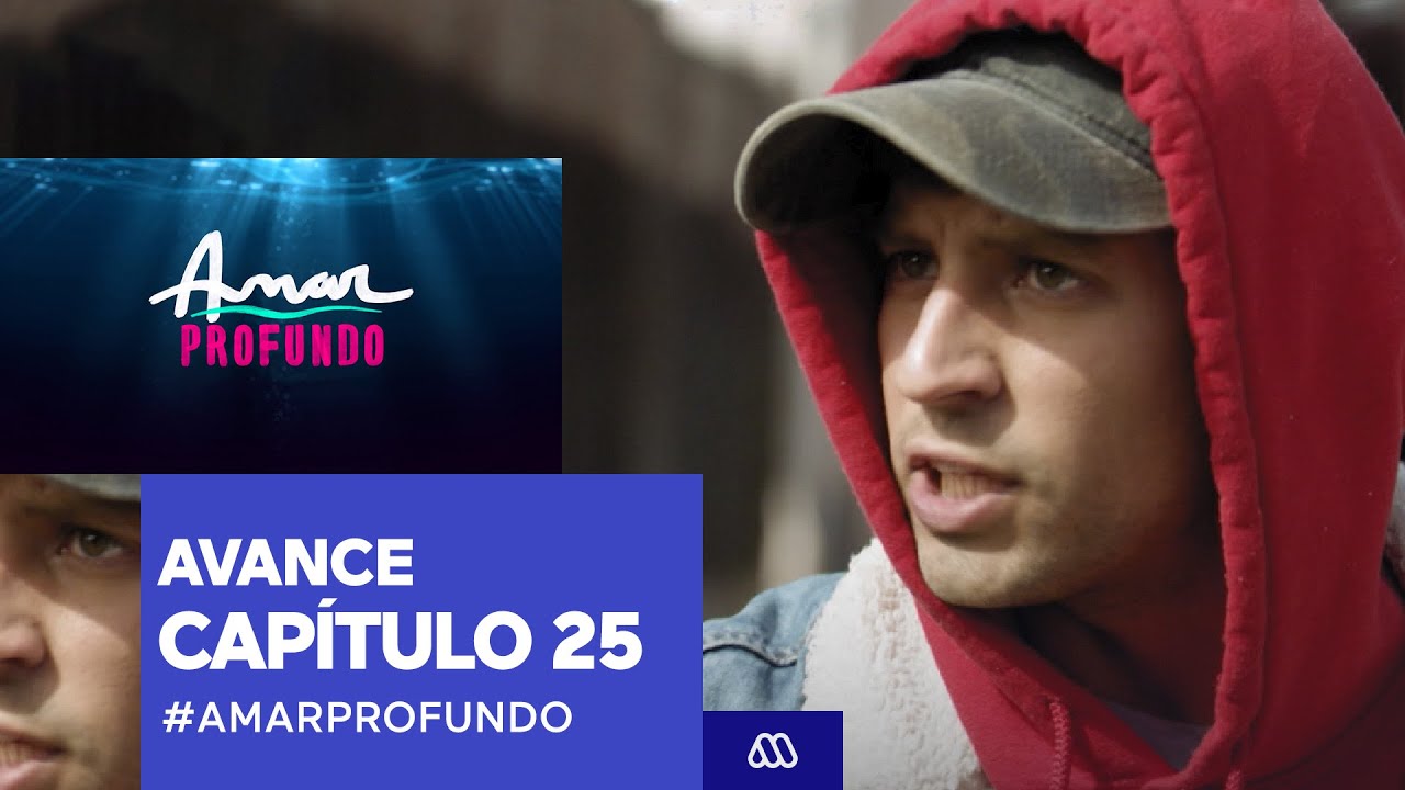 Amar Profundo / Avance Capítulo 25 / Mega - YouTube