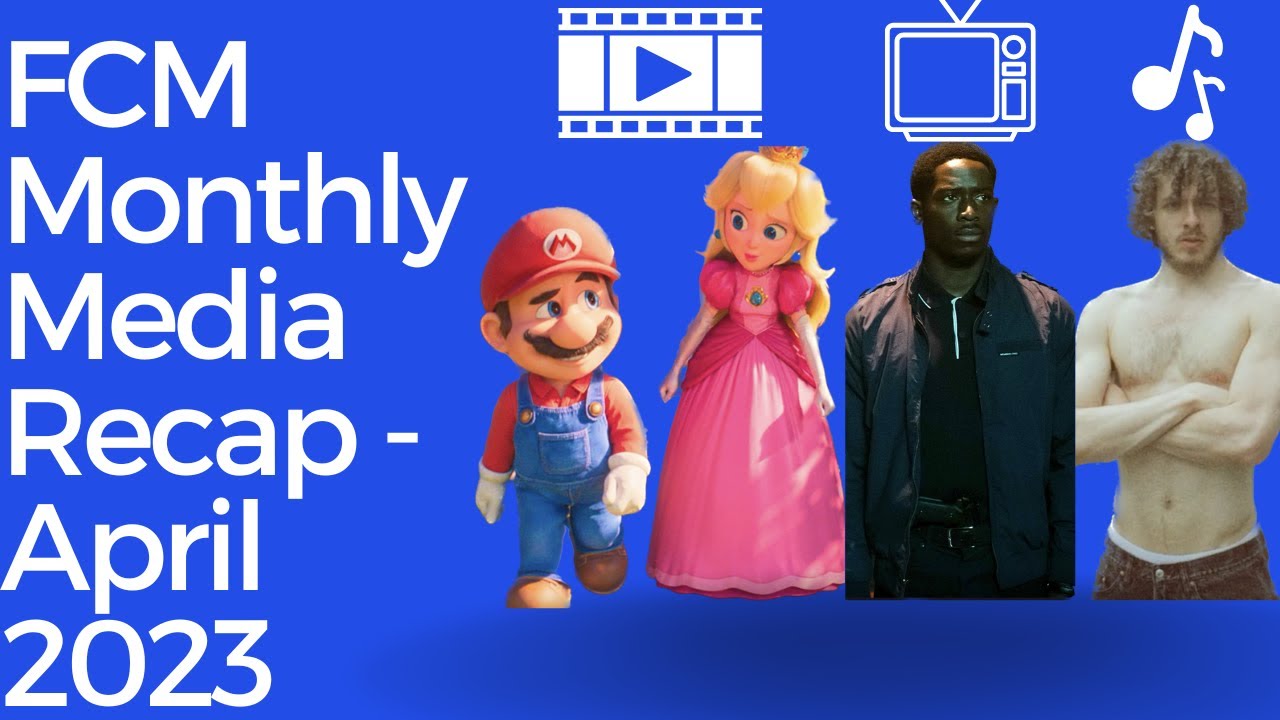 FCM Monthly Media Recap - April 2023 - YouTube