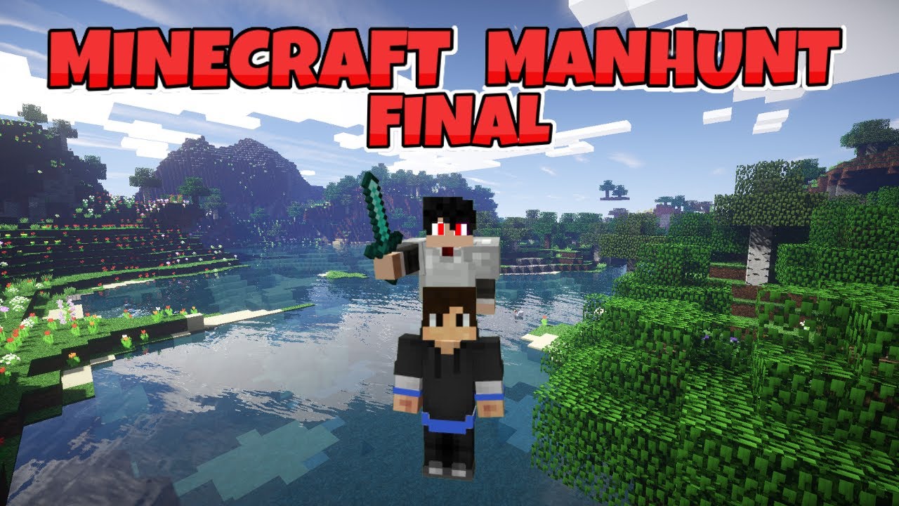 Minecraft Manhunt- FINAL - YouTube
