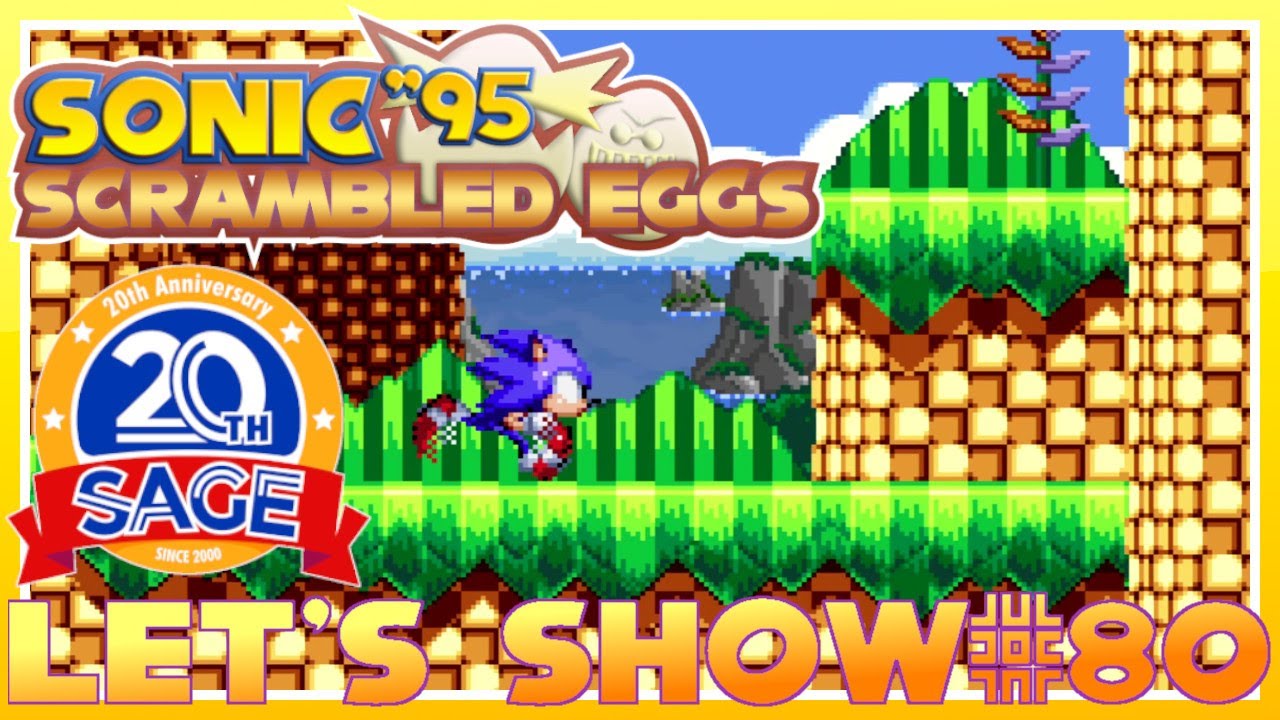 Let's Show #80 Sonic '95 Scrambled Eggs Sage 2020 Demo German (2K/60fps ...