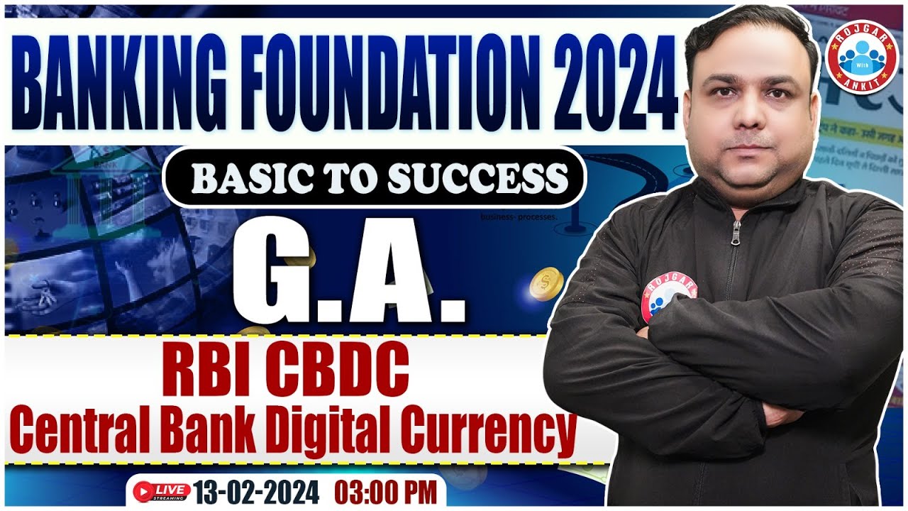 Bank Exams Foundation Class | RBI CBDC : Central Bank Digital Currency ...