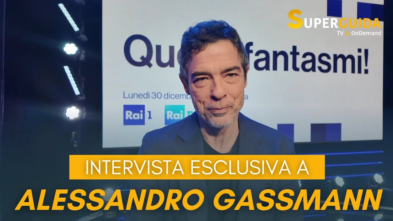 Alessandro Gassmann, intervista al protagonista di "QUESTI FANTASMI ...