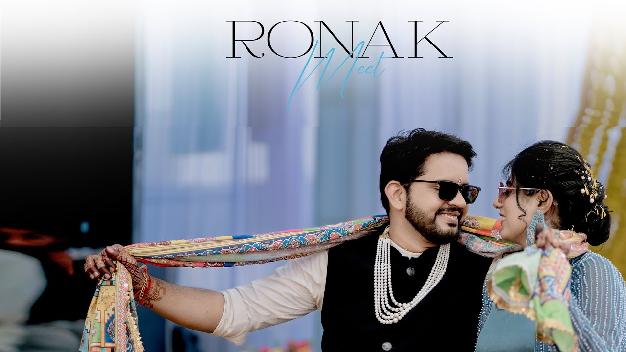 RONAK & MEET WEDDING FILM 2K24 || SR PHOTOGRAPHY || 4K WEDDING FILM ...