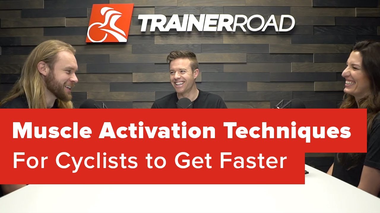 Muscle Activation Techniques for Cyclists to Get Faster (Ask a Cycling ...