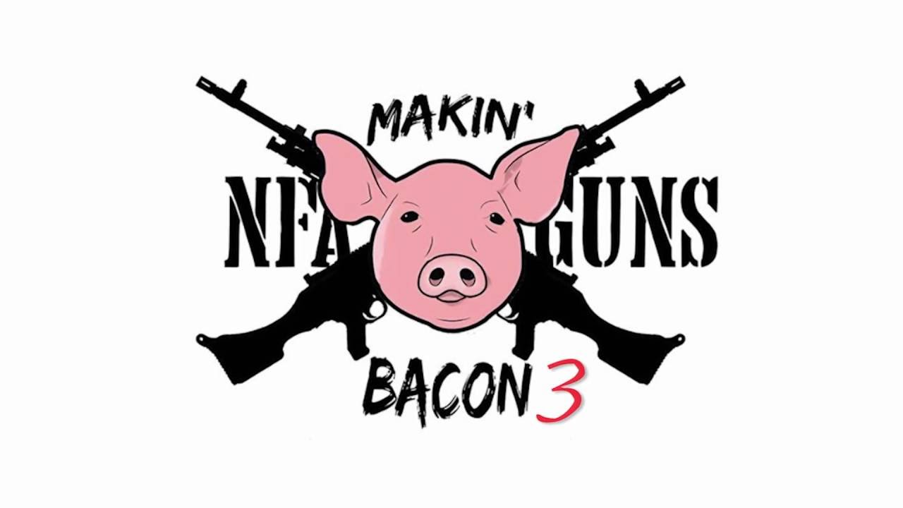Makin' Bacon 3 2016 Machine Gun Fun!!! - YouTube